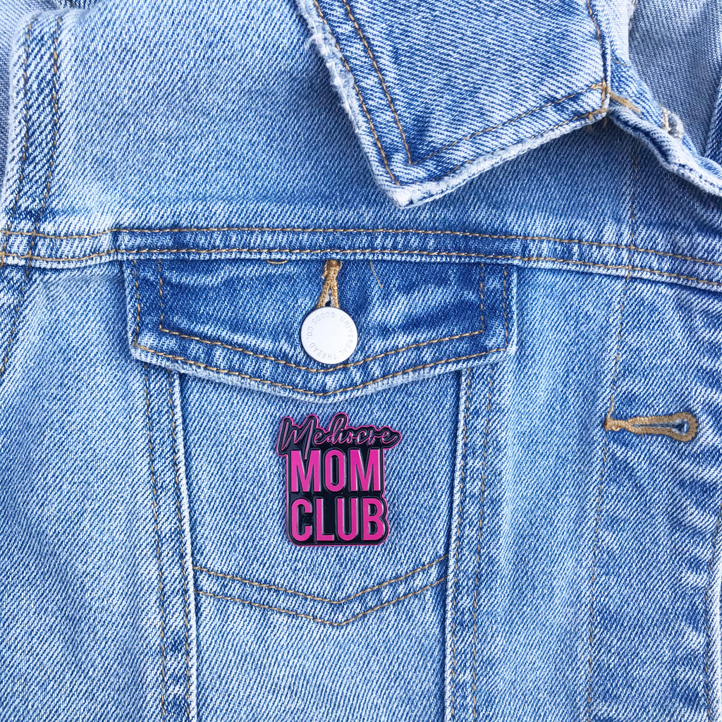 Mediocre Mom Club Black and Pink Enamel Lapel Pin Accessories – Zany Du ...